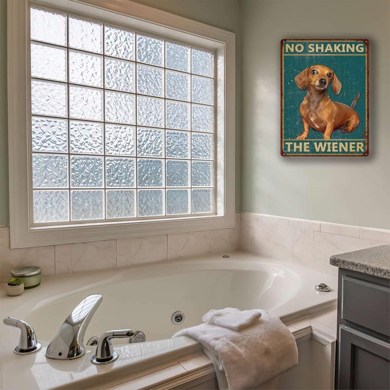 No Shaking The Wiener Tin Sign – The Dachshund Lover Store