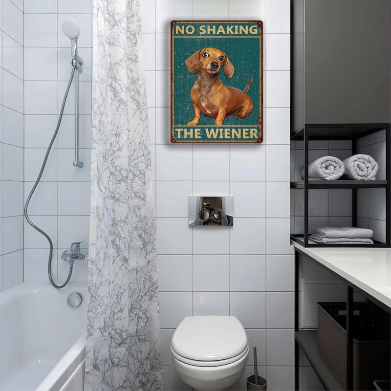 No Shaking The Wiener Tin Sign – The Dachshund Lover Store
